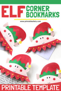 Elf Corner Bookmarks (Christmas Craft for Kids) - The Printables Fairy