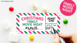 Christmas Movie Night (Free Printables!) - The Printables Fairy