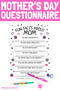 Mother's Day Questionnaire (Free Printable) - The Printables Fairy