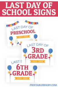 Free Printable Last Day Of School Signs - The Printables Fairy