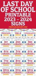 Free Printable Last Day Of School Signs - The Printables Fairy