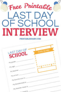 Last Day Of School Interview {Free Printable} - The Printables Fairy