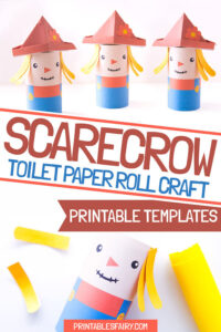 Scarecrow Toilet Paper Roll Craft - The Printables Fairy
